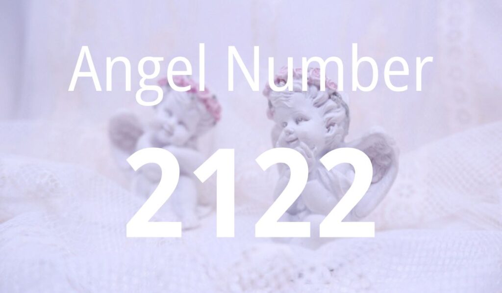 2122的天使數字的意義｜正面的思維會吸引你想要的未來｜Angeltoday88